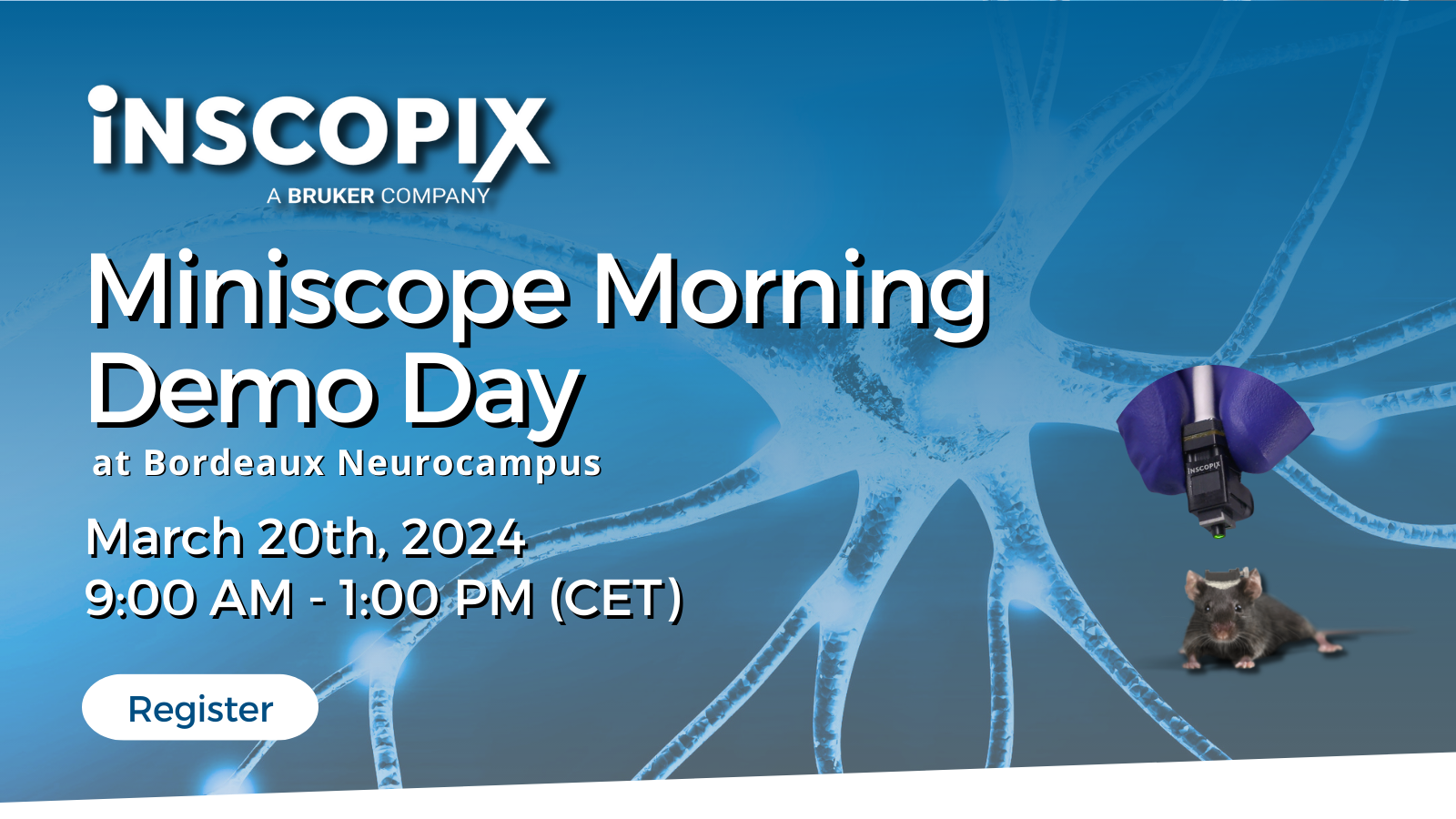 Inscopix Demonstration Day at Bordeaux Neurocampus on March 20, 2024