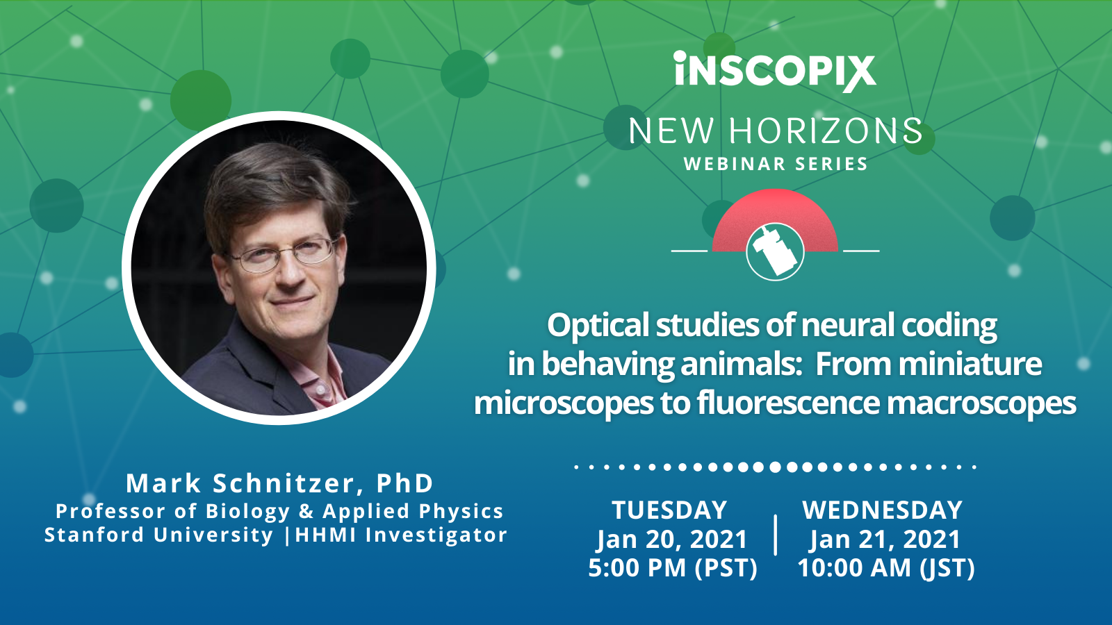 Inscopix NEW HORIZONS VIEW Webinar: Mark Schnitzer - Optical studies of ...