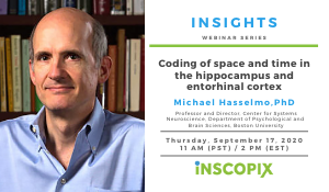 Inscopix Insights: VIEW Michael Hasselmo Webinar - Coding of space and ...